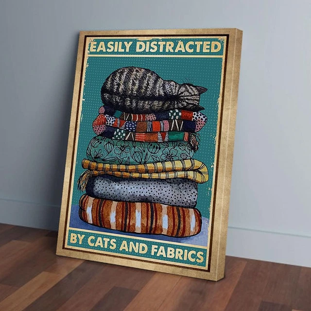 Easily Distracted By Cats And Fabrics Sewing Home Decor Vintage Art ...