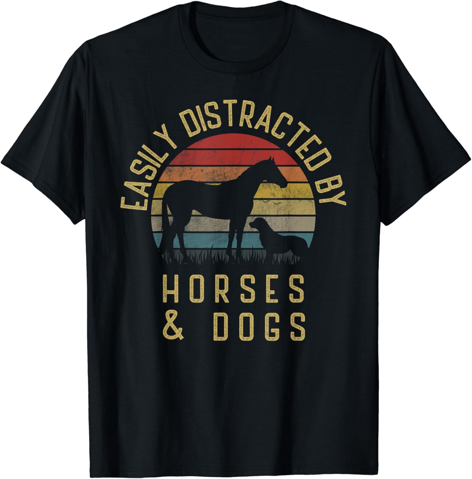 Easily Distracted By Horses And Dogs I Like Heart Horse Dog T-Shirt ...