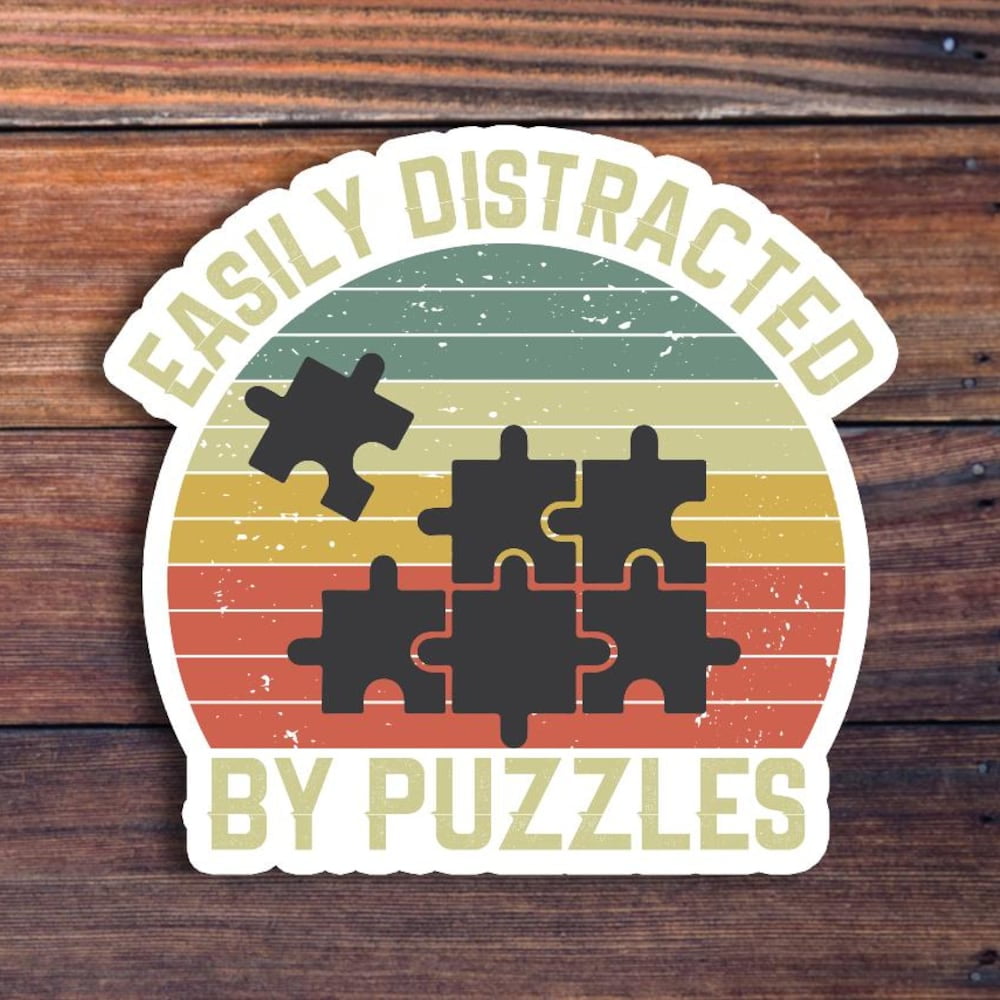 Easily Distracted By Puzzles Sticker, Puzzles Stickers Phone Decal ...