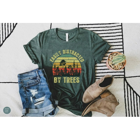 Easily Distracted By Trees Shirt, Tree Lovers Gift, Gift For Tree ...