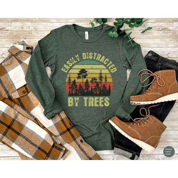 Easily Distracted By Trees T-Shirt, Funny Tree Shirt, Tree Shirt, Tree ...