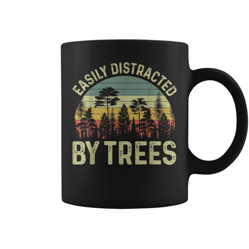 Easily Distracted By Trees Tree Planting Trees Coffee Mugs - Walmart.com