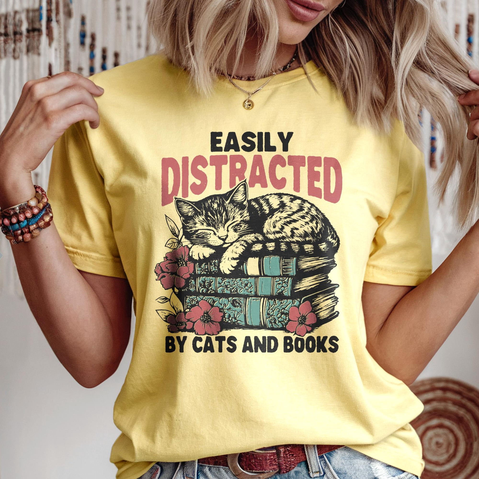 Easily Distracted by Cats and Books TShirt Funny Cat Mom Reader Tee ...