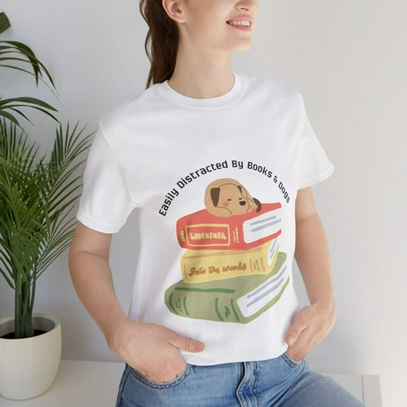 Easily Distracted by Dogs & Books T-Shirt, Cozy Book Lover Tee, Gift ...