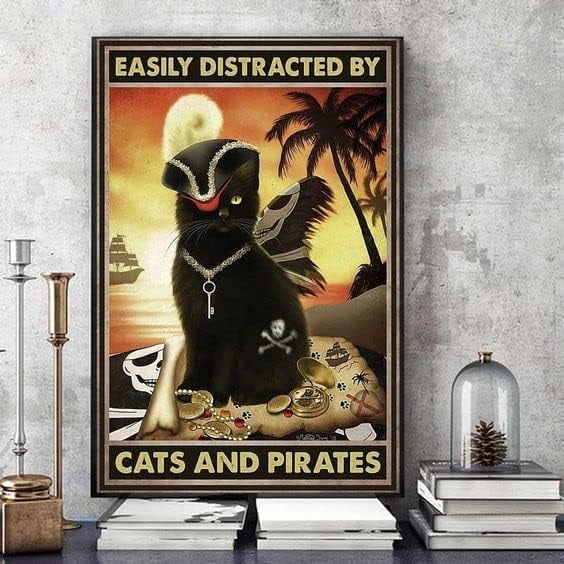 Easily distracted by Cats and Pirates Retro Metal Tin Sign Vintage ...
