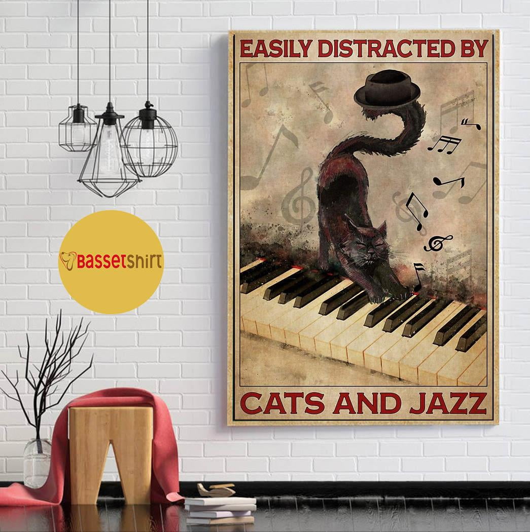 Easily distracted by cats and jazz music vertical poster 24 x 36 Inch ...