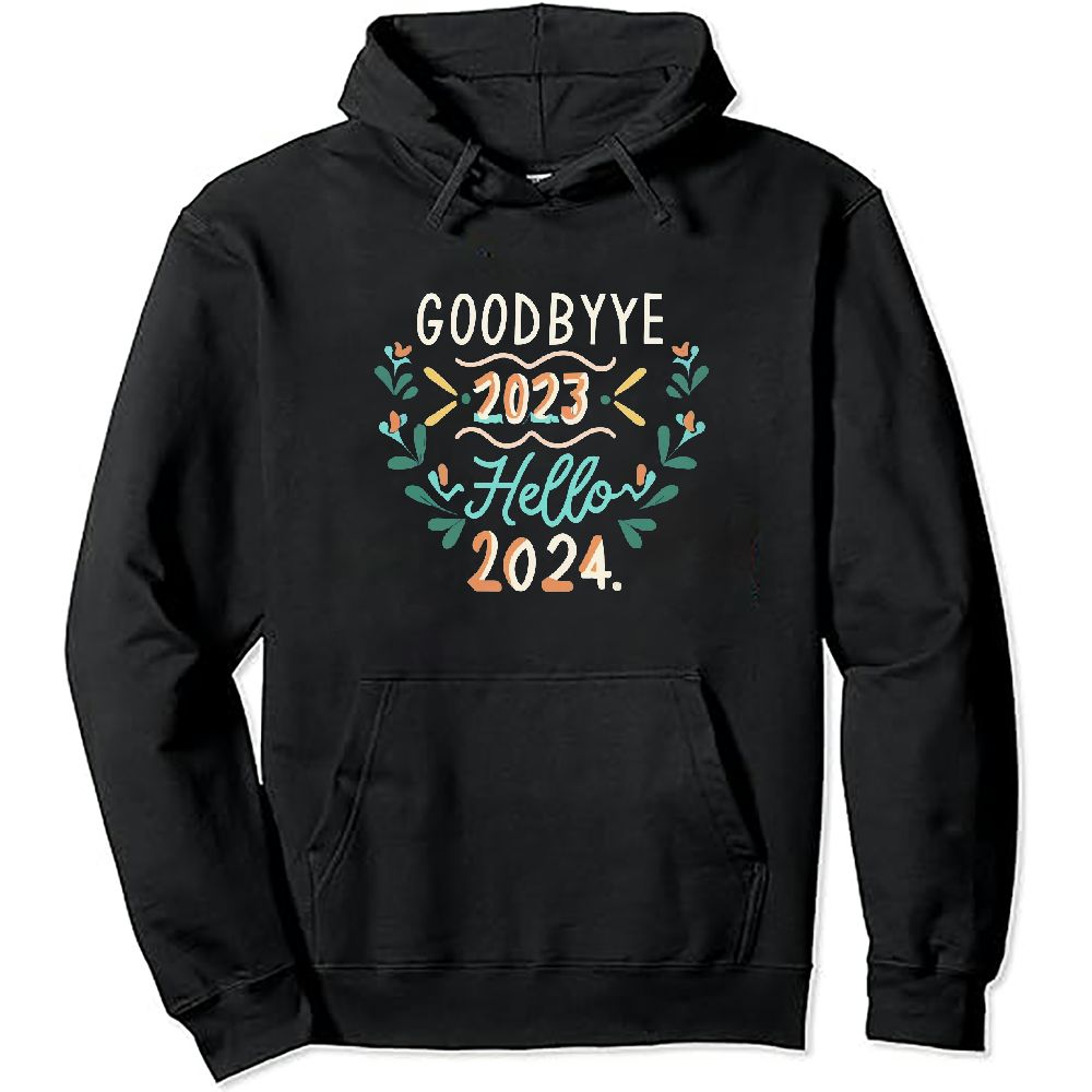 EastSmooth Goodbye 2023 Hello 2024 Happy New Year 2024 Pullover Hoodie ...