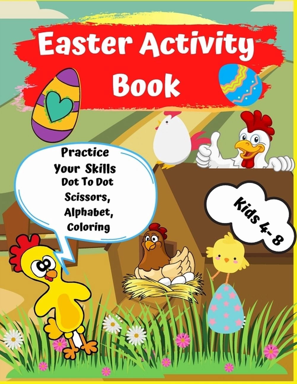 Easter Activity Book: Practice Your Skills/Scissor/Dot To Dot ...