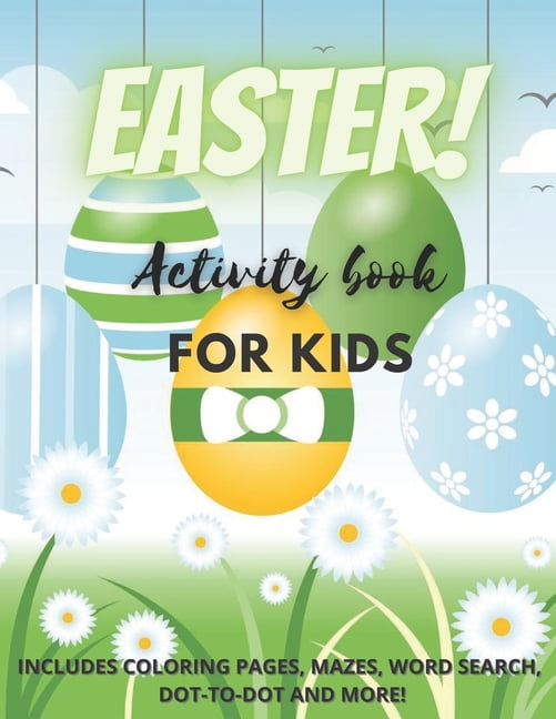 Easter! Activity Book for Kids: Over 25 Easter Activity Pages including ...