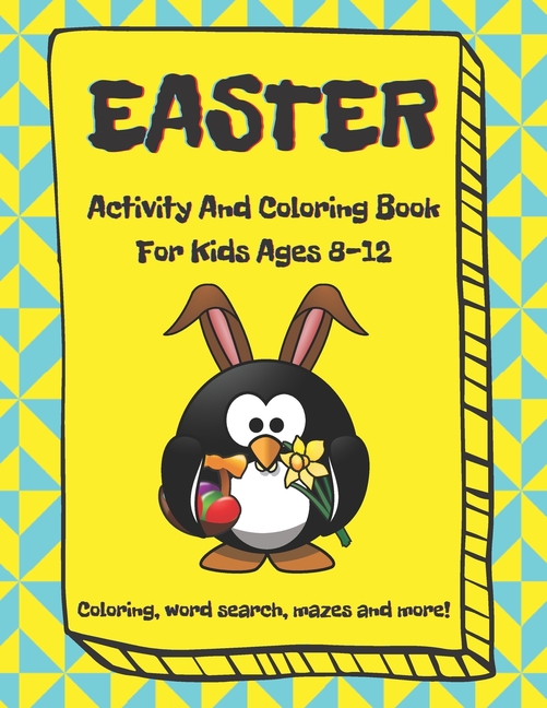 Easter Activity and Coloring Book, For Kids Ages 8-12, Coloring, Word ...