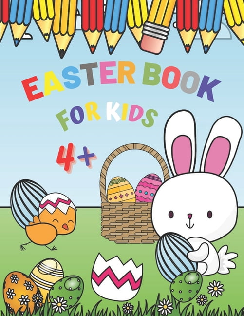 Easter Book For Kids 4+: Spring Coloring Superbook With Bunny And Eggs ...