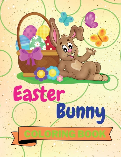 Easter Bunny Coloring Book: Nice Easter Bunny Coloring Book Easter ...