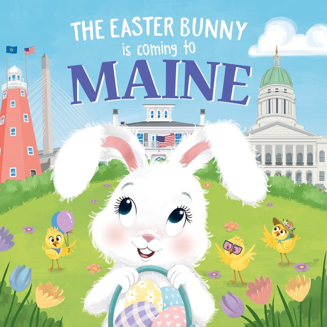 Easter Bunny Is Coming to: The Easter Bunny Is Coming to Maine ...