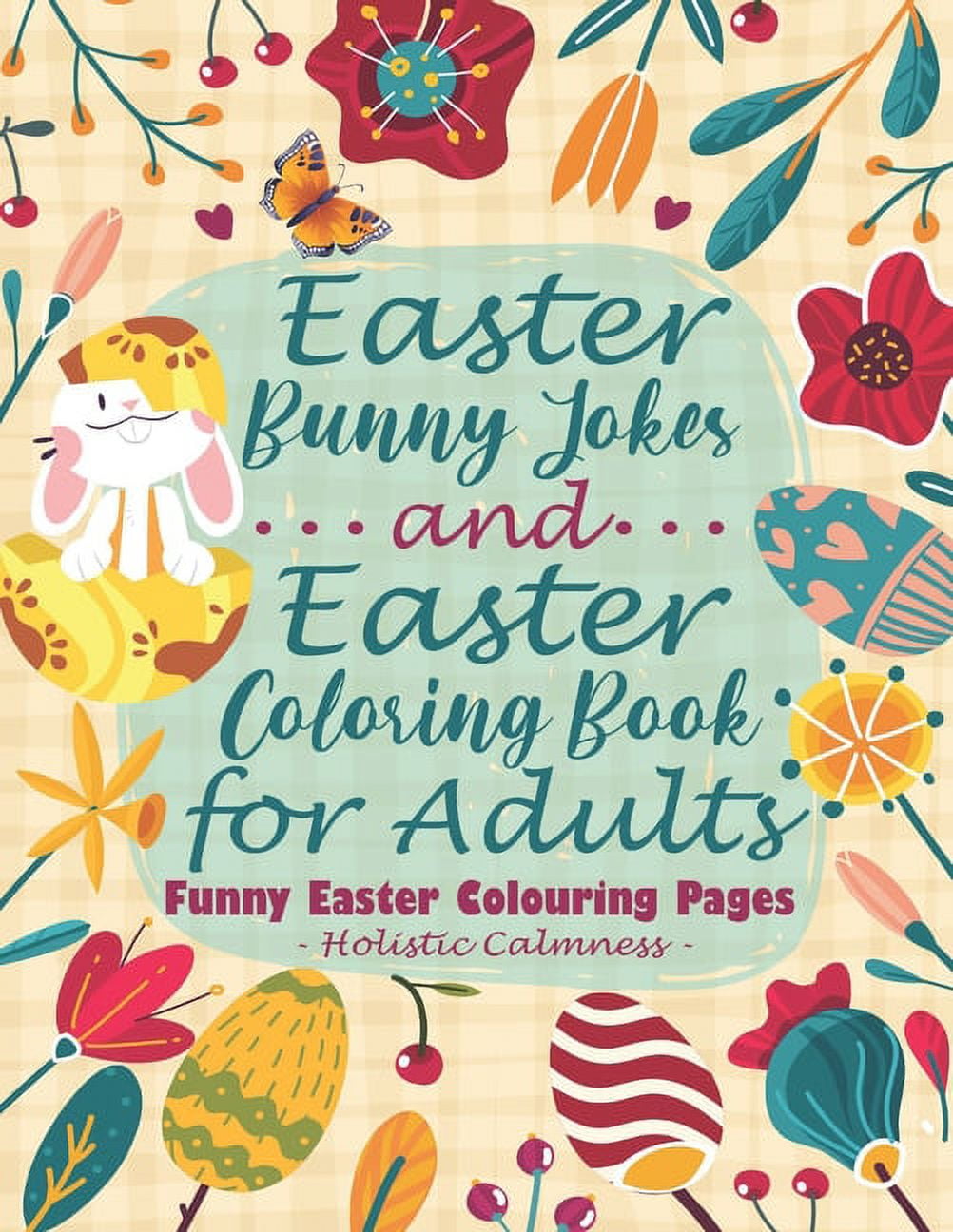 Easter Bunny Jokes and Easter Coloring Book for Adults - Funny Easter ...