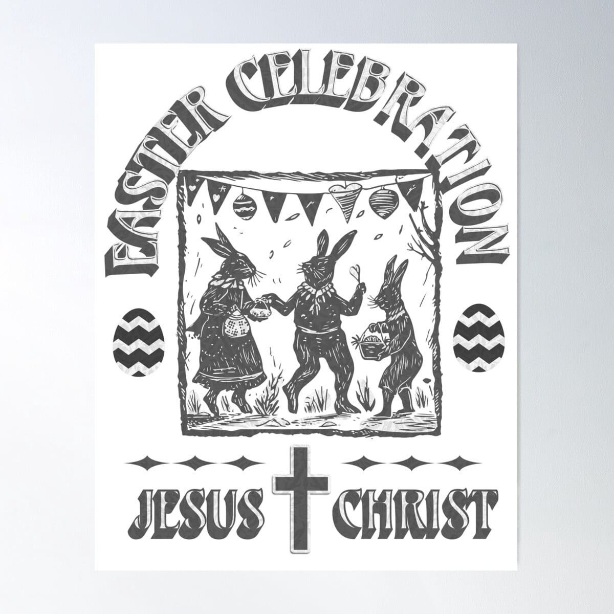 Easter Celebration Jesus Christ T-Shirt Poster Wall Art, Modern Wall ...