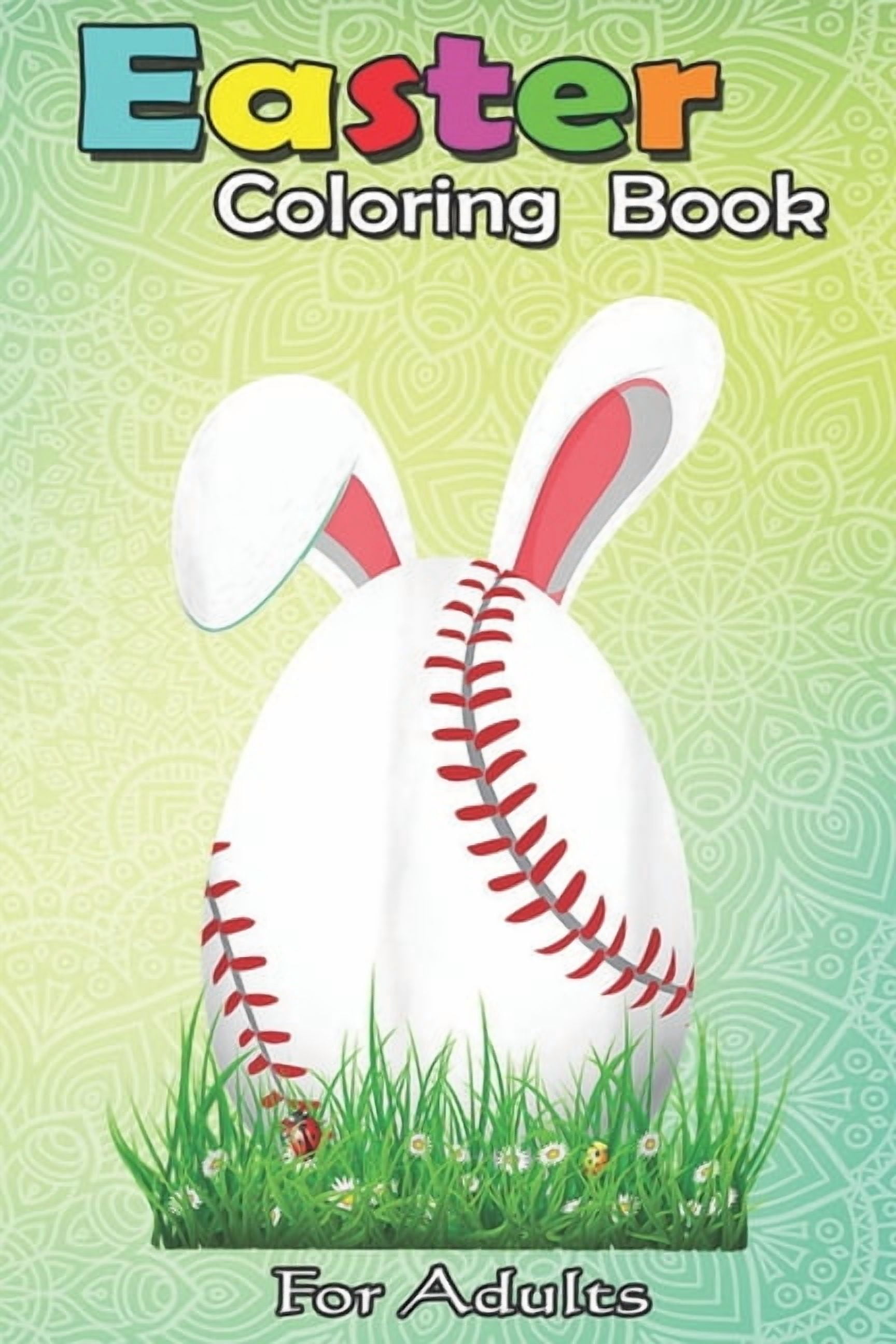 Easter Coloring Book For Adults: Cute Easter Baseball Bunny Ears Egg ...