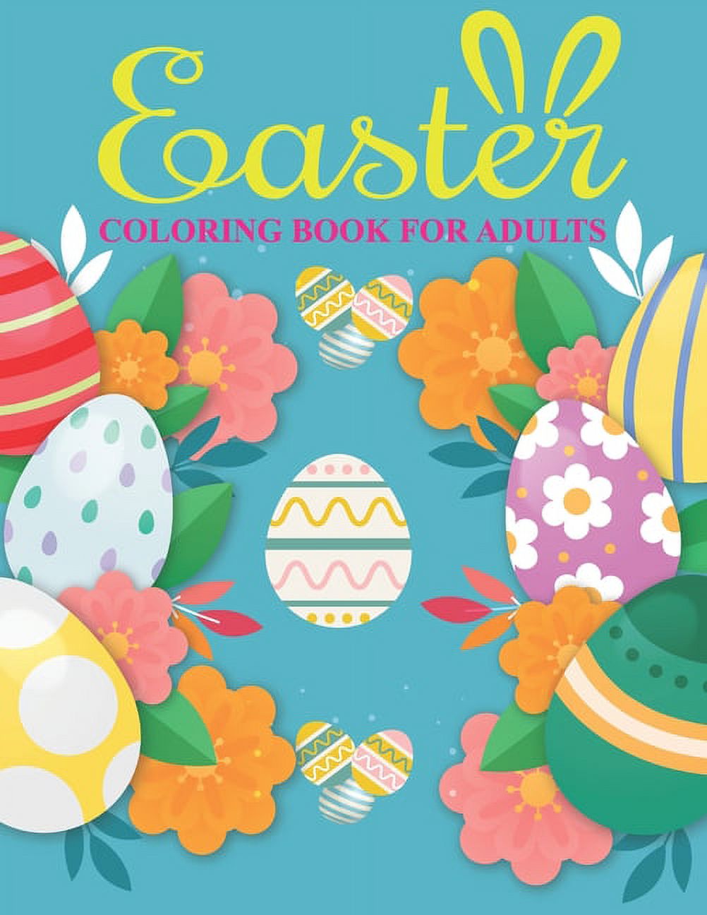 Easter Coloring Book For Adults: An Adults Coloring Book with Easter ...