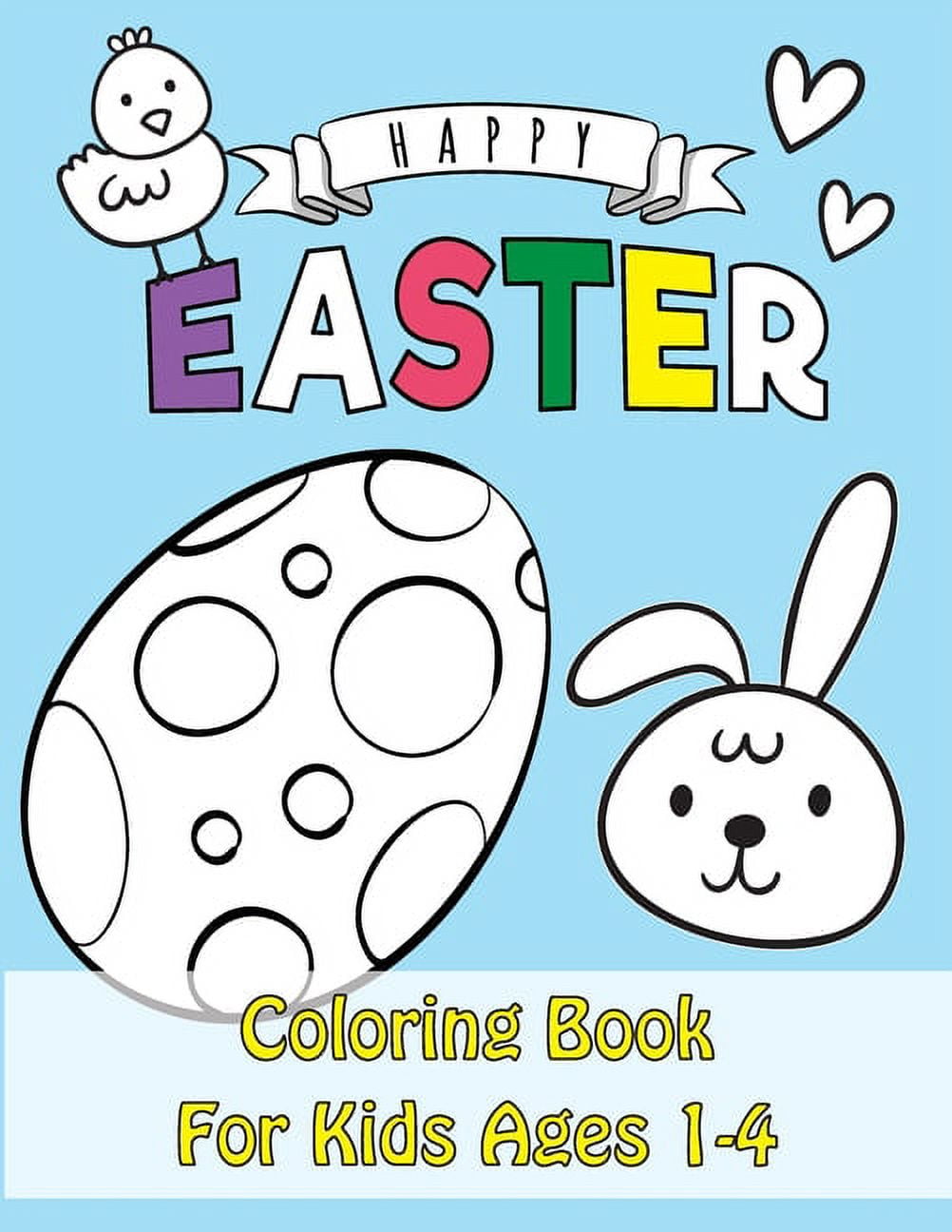 Easter Coloring Book: Happy Easter Coloring Book for Kids Ages 1-4 ...