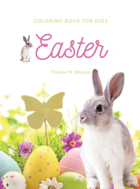 Easter Coloring Book for Kids : A Beautiful Collection of Fun and Easy ...