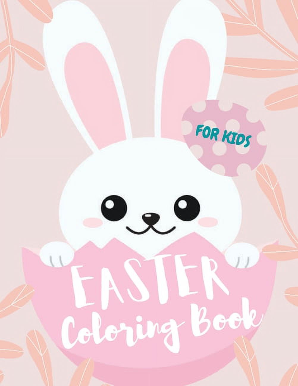 Easter Coloring Book for Kids: Amazing Easter Coloring and Activity ...