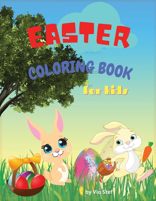 Easter Coloring Book for Kids : Easter Coloring Book For Kids Ages 4-8 ...