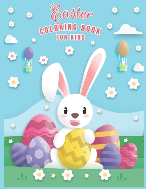 Easter Coloring Book For Kids: Easter Coloring Book For Toddlers And ...