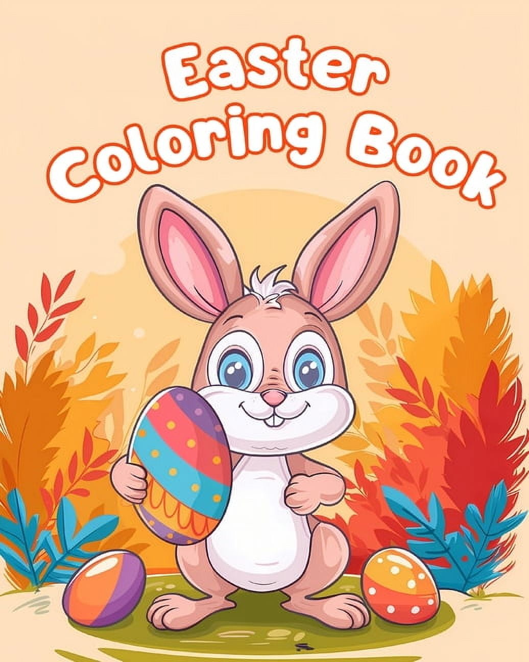 Easter Coloring Book: Simple Easter Coloring Pages For Kids Ages 1-3 ...