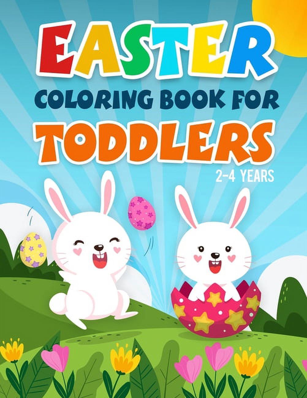 Easter Coloring Book for Toddlers 2-4 Years: A Fun Kids Coloring Pages ...