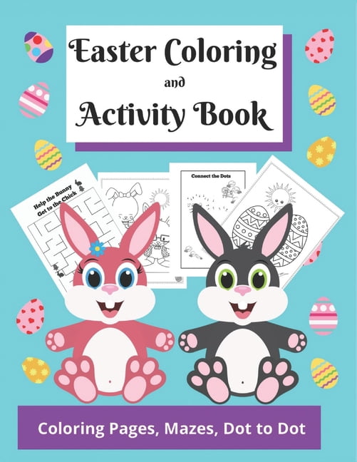 Easter Coloring and Activity Book: Easter Basket Stuffer for Kids of ...