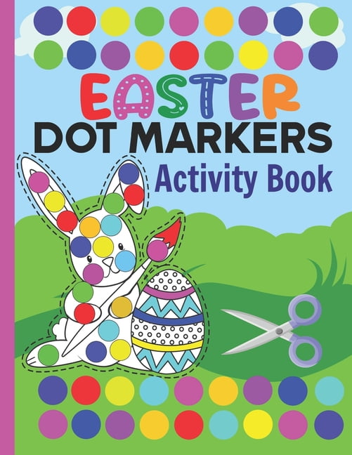 Easter Dot Markers Activity Book: do a dot marker activity book and ...