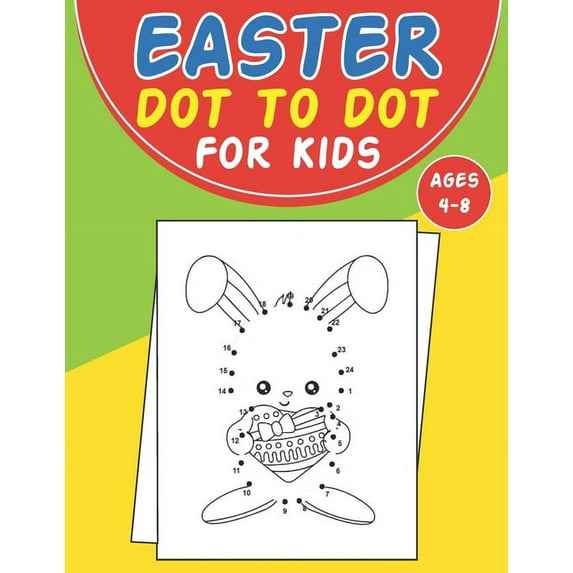 Easter Dot To Dot For Kids Ages 4-8 : Challenging and Fun Dot to Dot ...