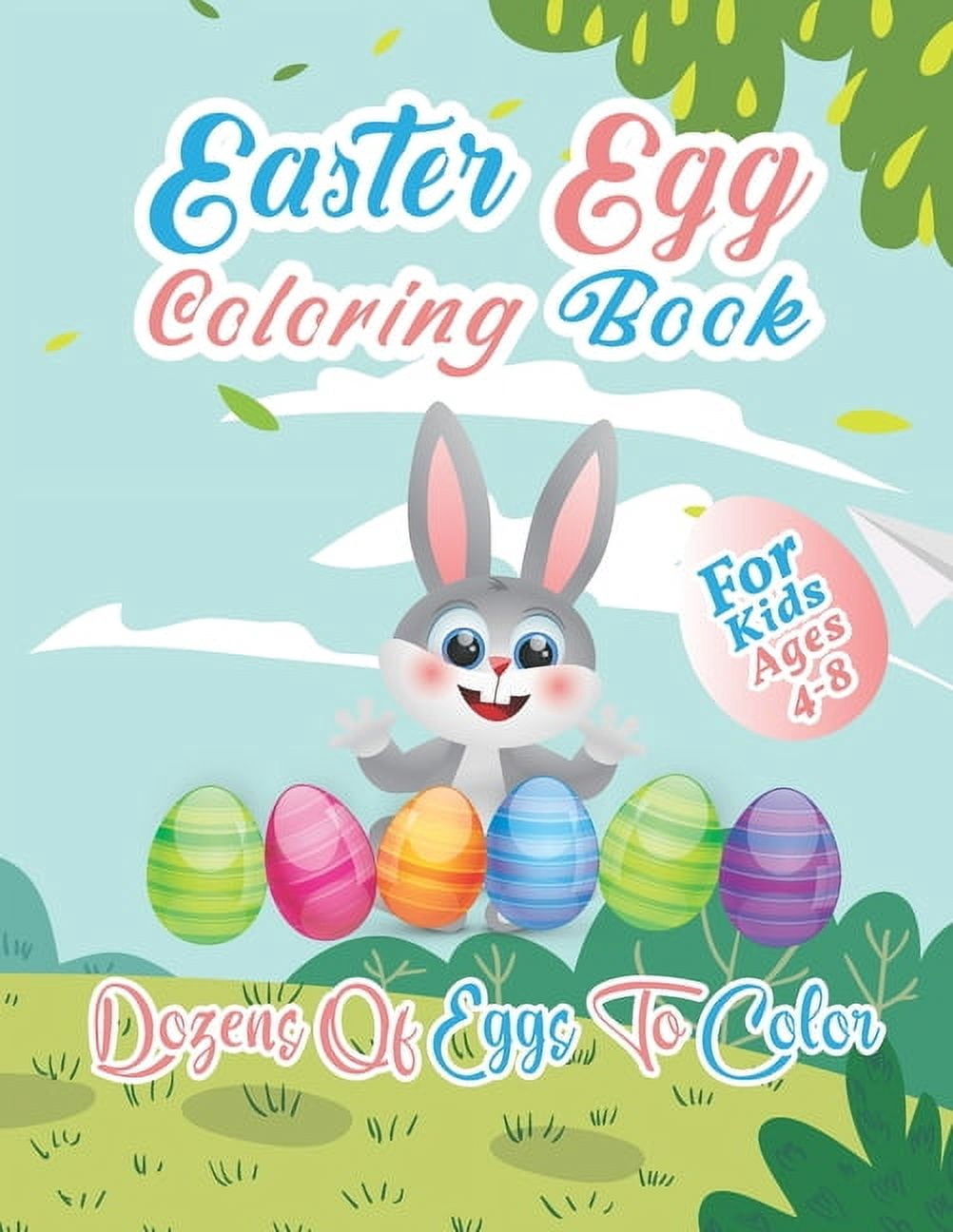 Easter Egg Coloring Book For Kids Ages 4-8 Dozens Of Eggs To Color ...