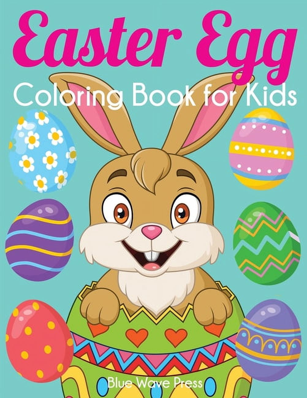 Easter Egg Coloring Book for Kids: Big Easter Coloring Book with More ...