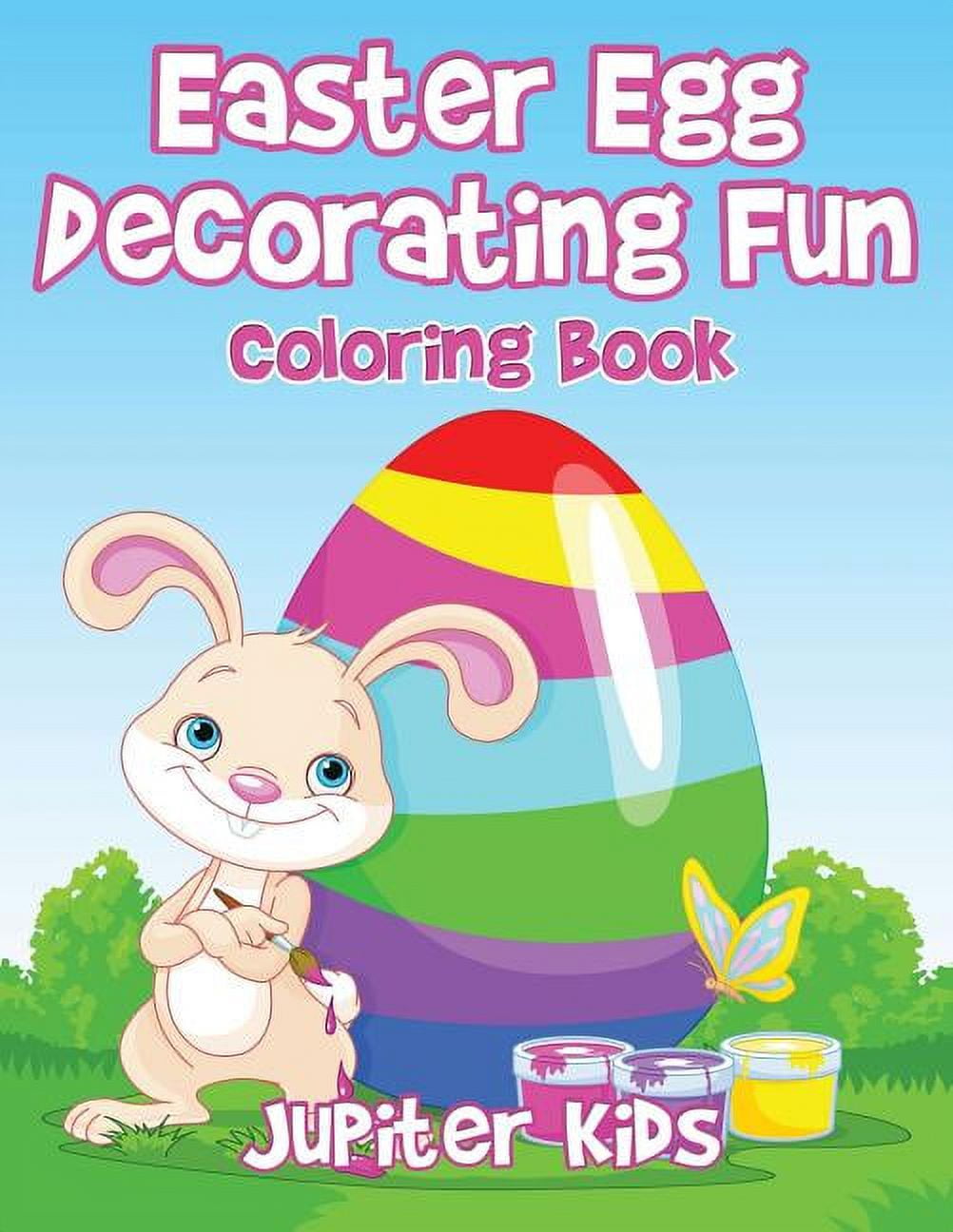 Easter Egg Decorating Fun Coloring Book (Paperback) - Walmart.com