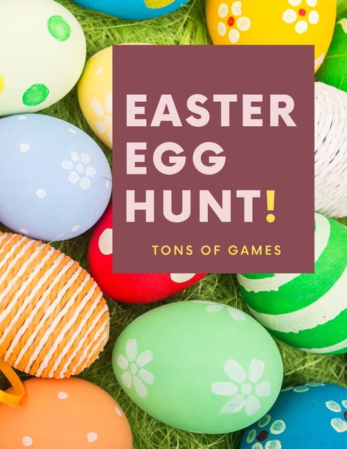 Easter Egg Hun! Tons of Games: Easter Activity Book For Boys and Girls ...