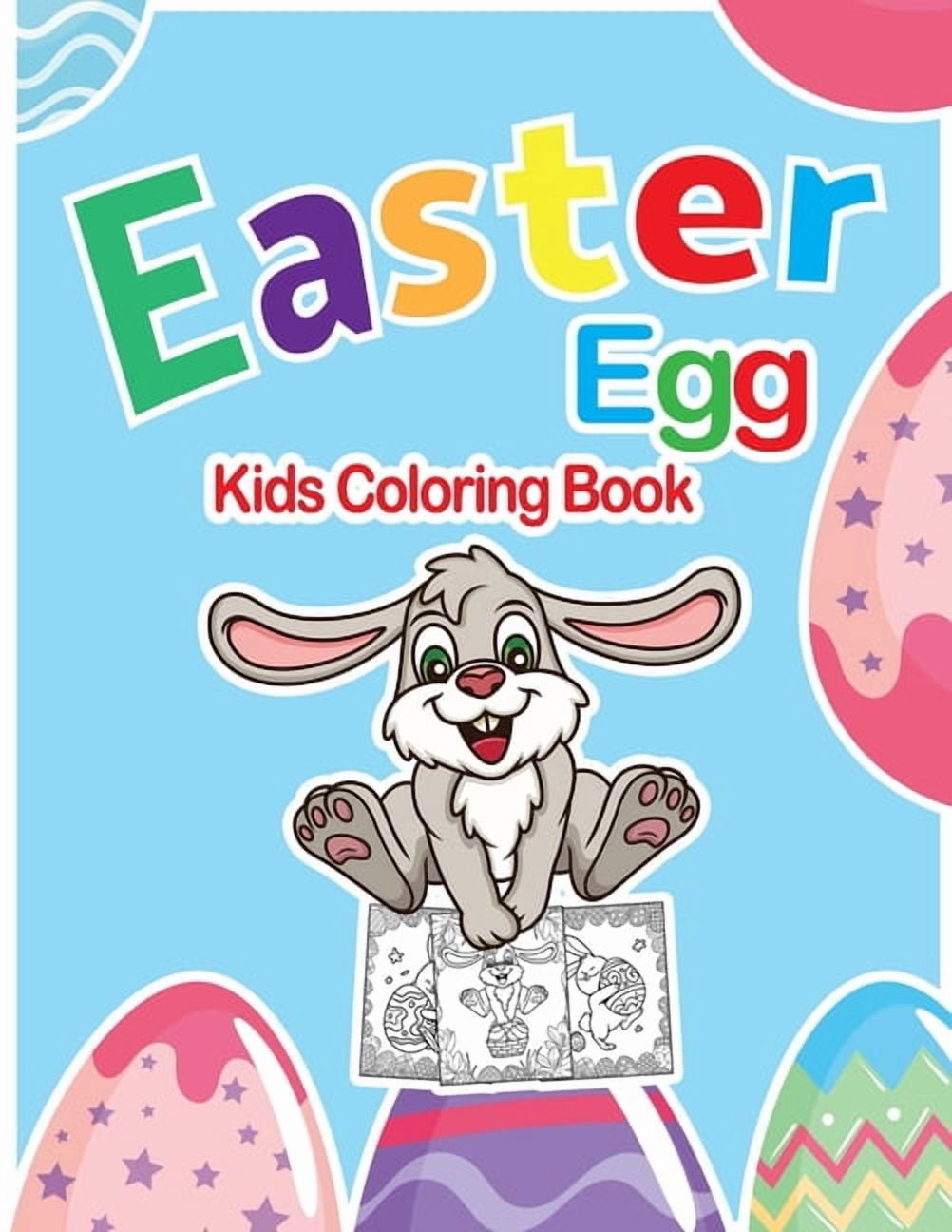 Easter Egg Kids Coloring Book: Easter Egg Coloring Book for Toddlers ...