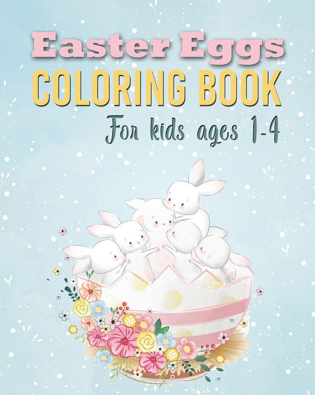 Easter Eggs Coloring Book: Unique and Cool Happy Easter Egg Activity ...