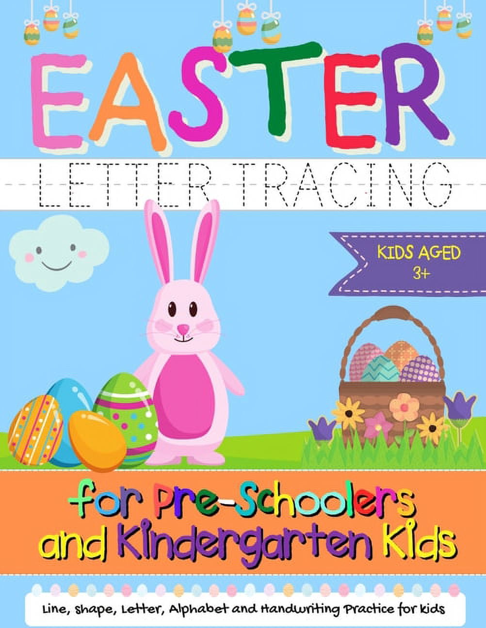 Easter Letter Tracing for Preschoolers and Kindergarten Kids: Letter ...