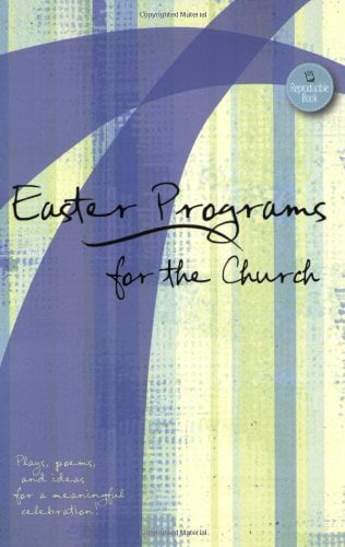 Pre-Owned Easter Programs for the Church : Plays, Poems, and Ideas for ...