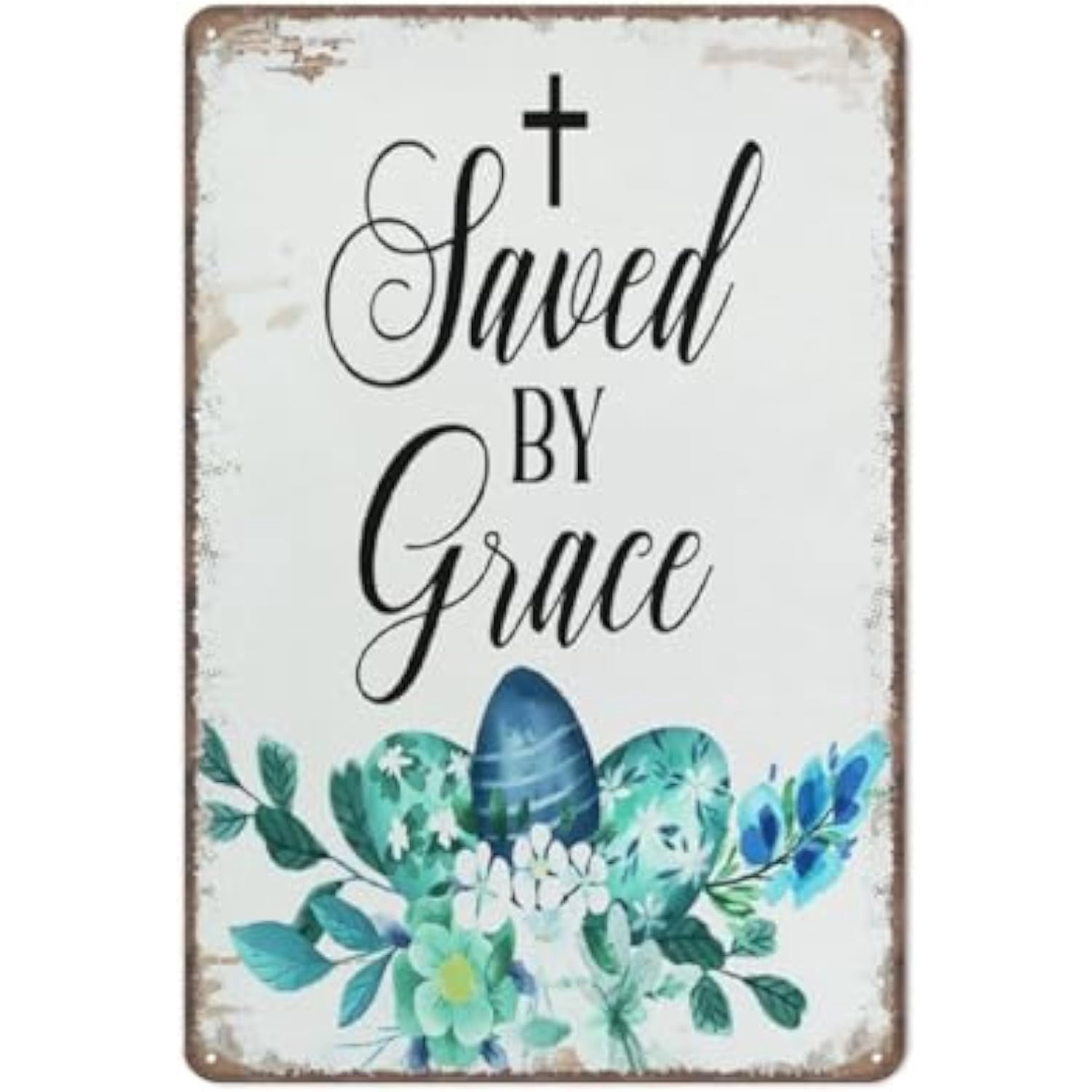 Easter Religious Metal Tin Signs Bible Verse Sign Saved by Grace Cross ...