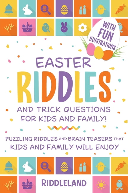 Easter Riddles and Trick Questions For Kids and Family : Puzzling ...