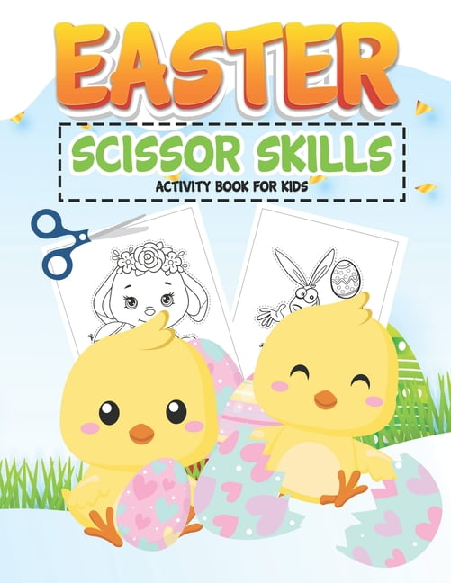 Easter Scissor Skills Activity Book for Kids: Happy Easter Cut and ...