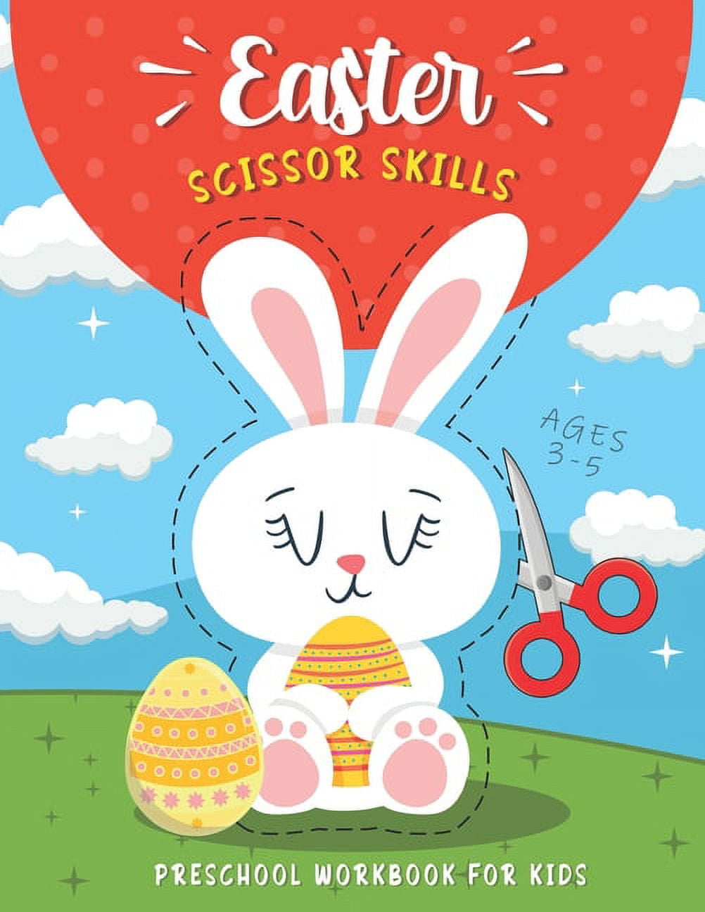 Easter Scissor Skills Preschool Workbook for Kids: A Fun Cutting ...