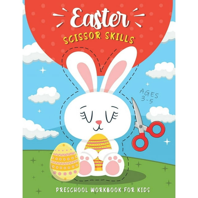 Easter Scissor Skills Preschool Workbook for Kids: A Fun Cutting ...