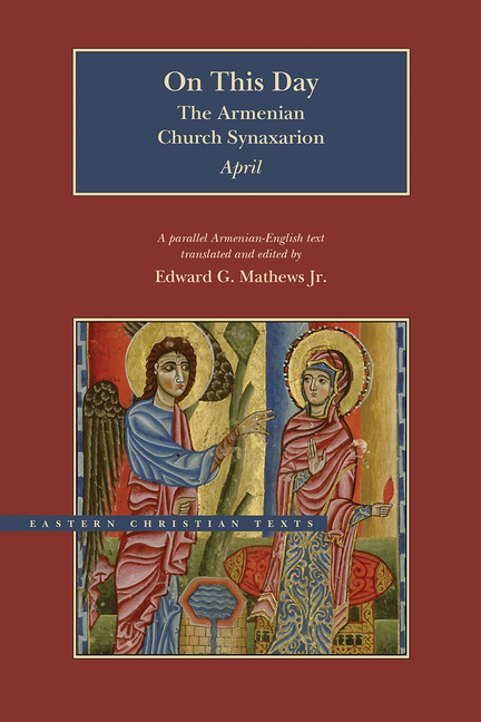 Eastern Christian Texts: On This Day : The Armenian Church Synaxarion ...