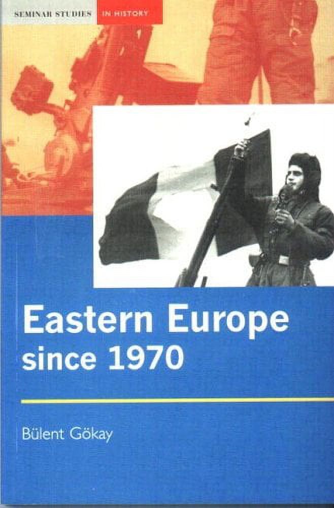 Pre-Owned Eastern Europe Since 1970: Decline of Socialism to Post ...