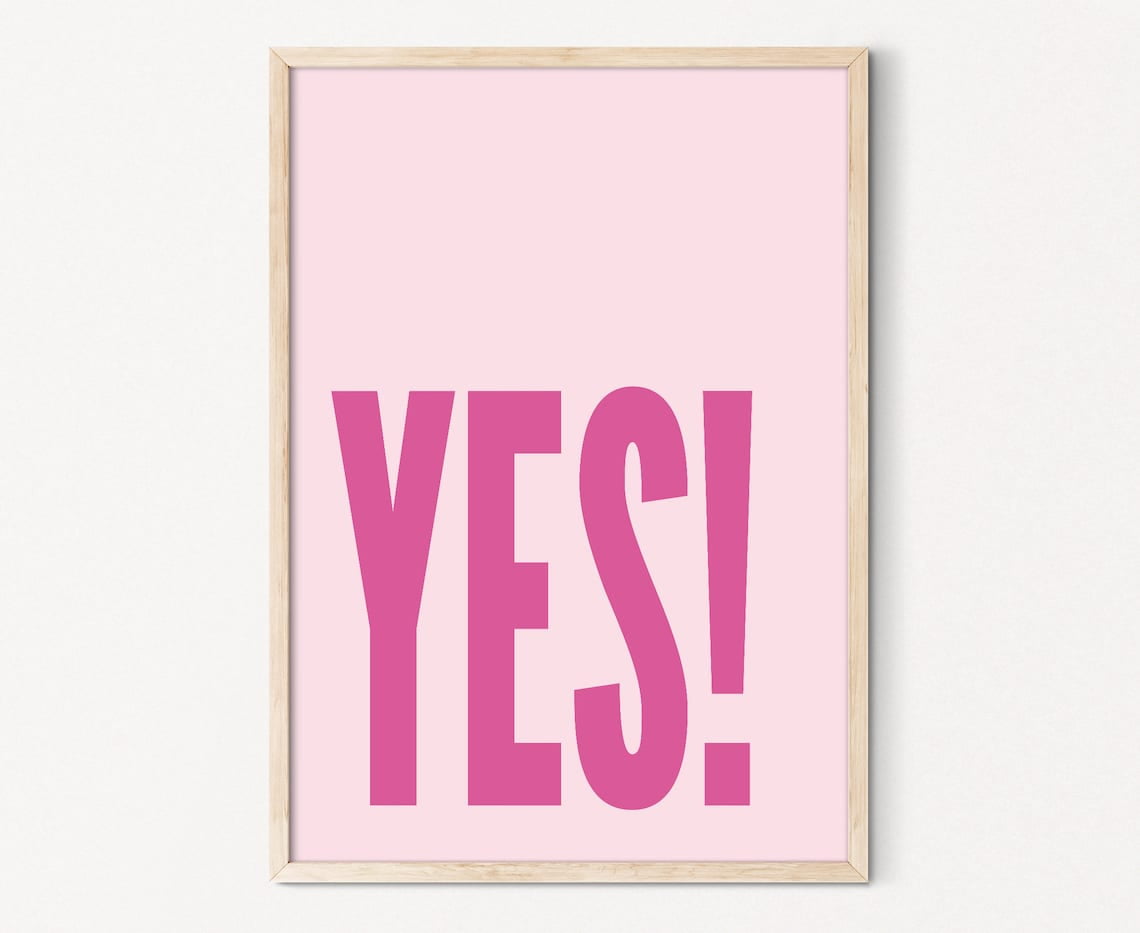 Eastern Print Pink Yes Poster Fun Motivational Wall Art Indie Room ...