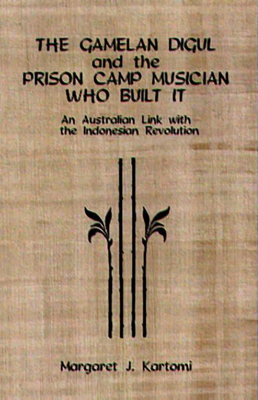 Eastman Studies in Music: The Gamelan Digul and the Prison Camp ...