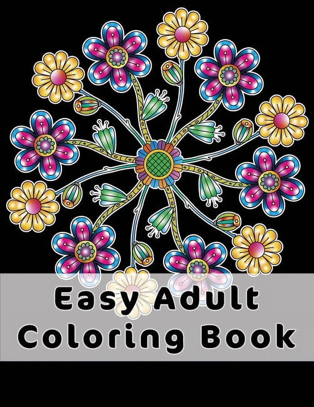 Easy Adult Coloring Book: Gorgeous Designs (Flowers, Birds And ...