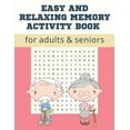 Easy And Relaxing Memory Activity Book For Adults & Seniors - Walmart.com